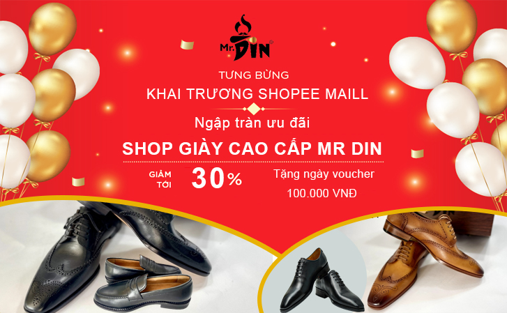 Tưng Bừng Khai Trương Qùa Tặng Hấp Dẫn Trên Shopee Mall Với Mr Din